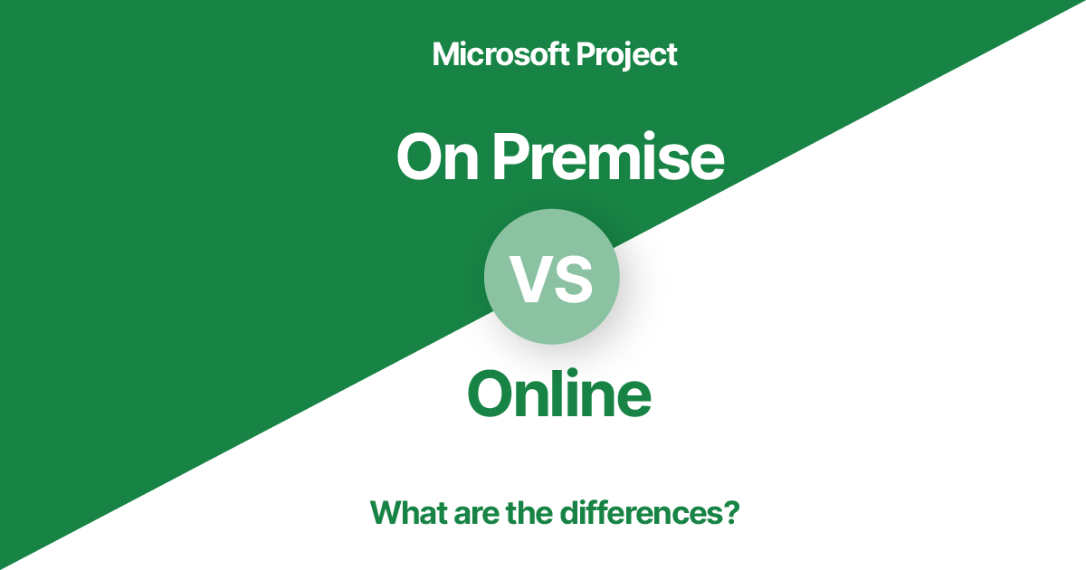 Microsoft Project Online vs MS Project On Premise - Seavus Project Viewer