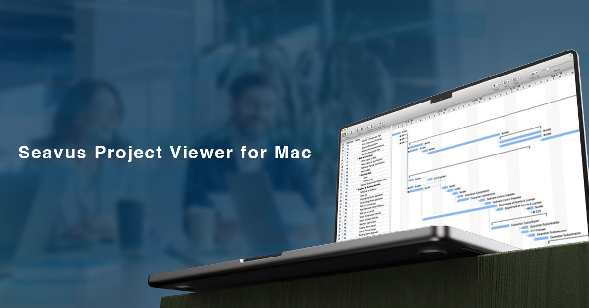 Microsoft Project Viewer Mac - Seavus Project Viewer
